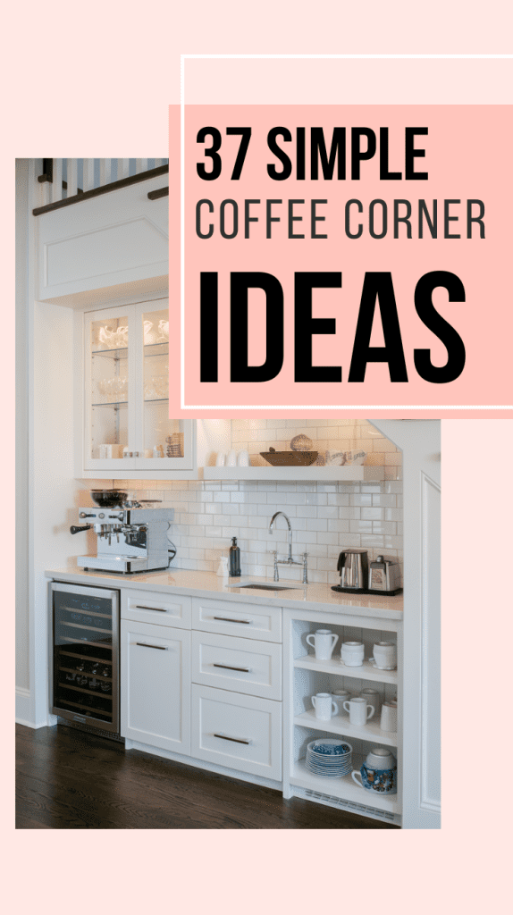 Simple Coffee Corner Ideas